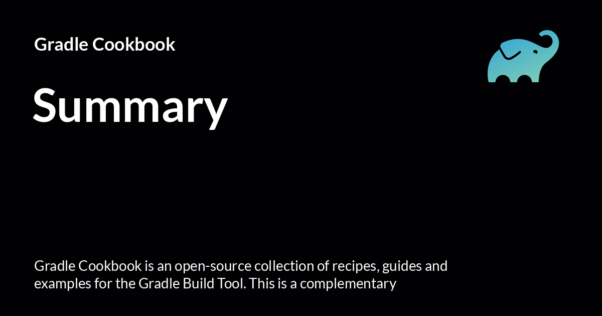 Summary - Gradle Cookbook
